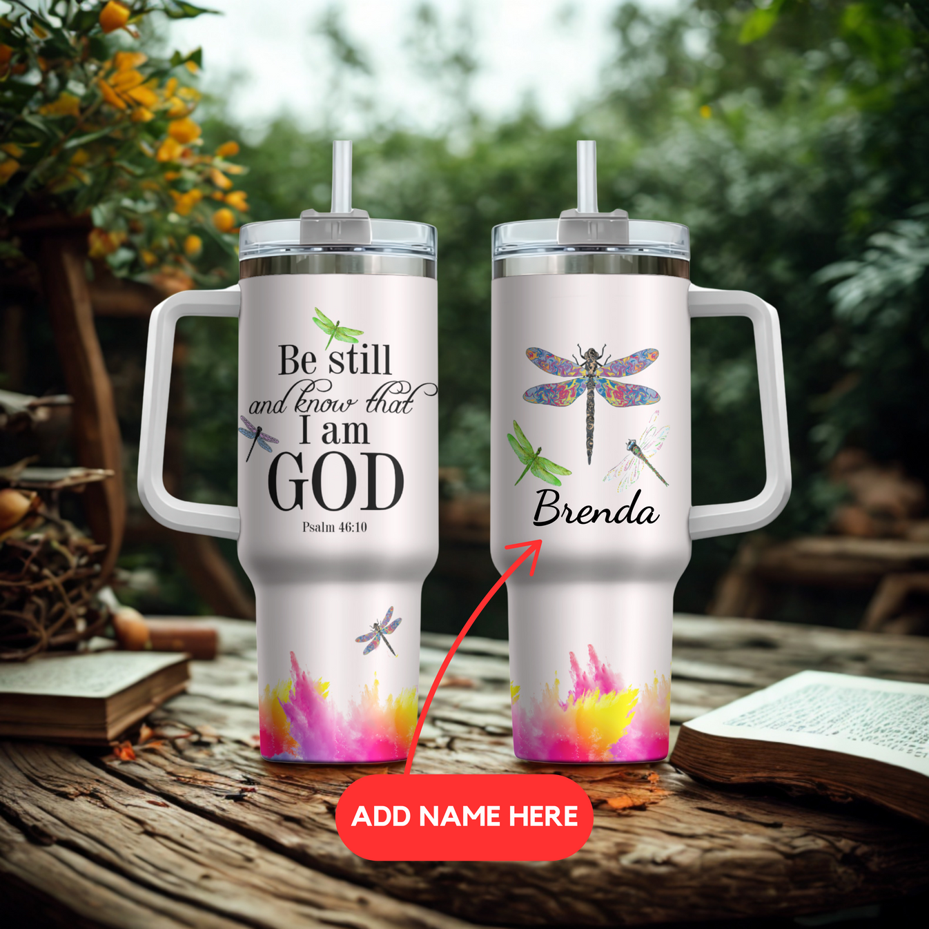 Be Still And Know That I Am God (Dragonfly) - Personalized 40oz Tumble ...